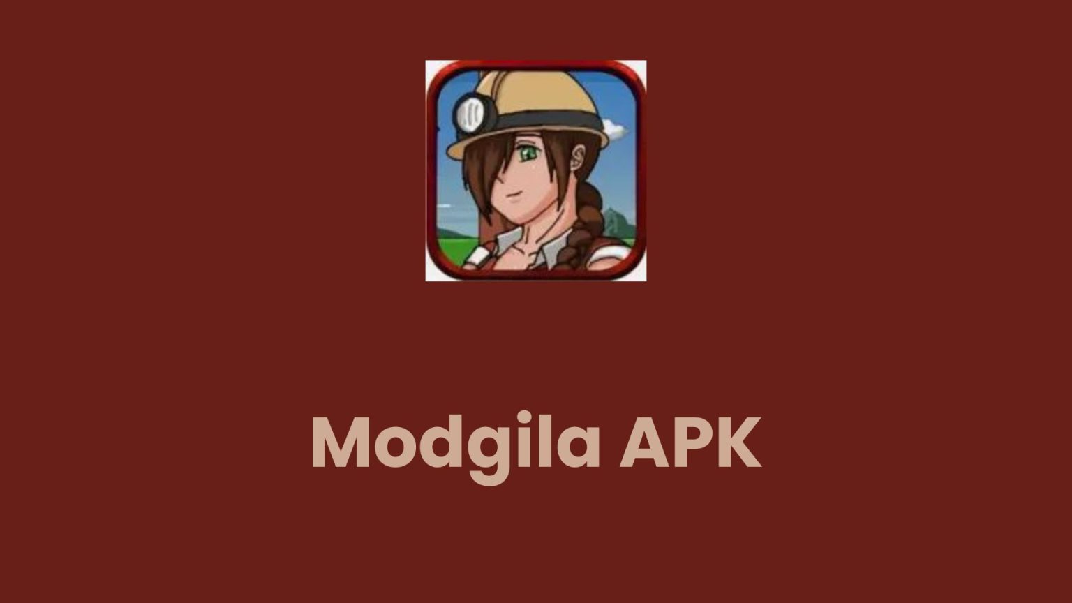 Modgila APK Latest Version 2024